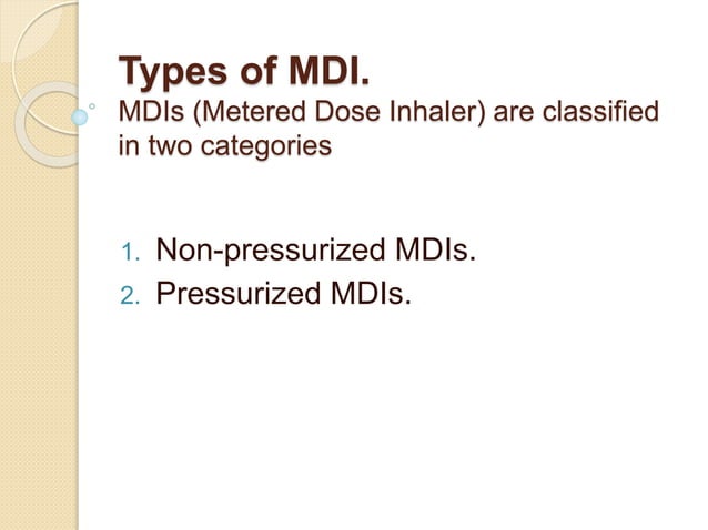 Metered Dose Inhalers ( MDIs) | PPTX | Lung and Respiratory Health ...