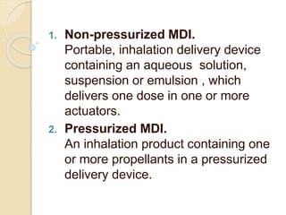 Metered Dose Inhalers ( MDIs) | PPTX