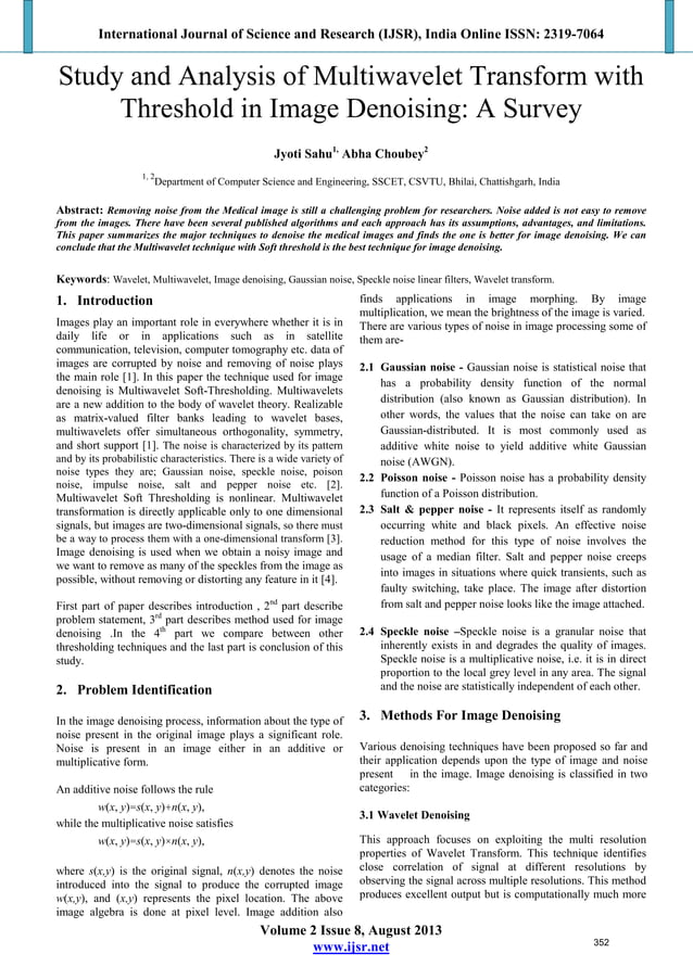 Study and Analysis of Multiwavelet Transform with Threshold in Image Denoising: A Survey | PDF