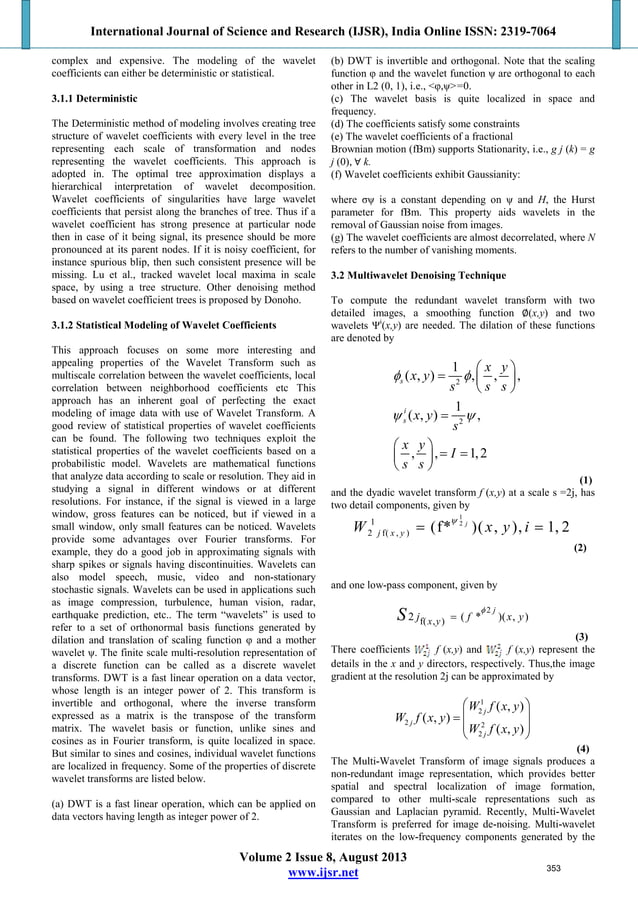 Study and Analysis of Multiwavelet Transform with Threshold in Image Denoising: A Survey | PDF