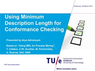 Minimum Description Length for Conformance Checking | PPTX
