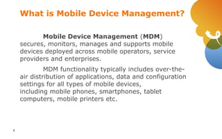 MDM : Mobile Device management | PPT | Operating Systems | Computer ...