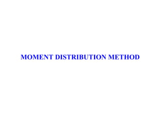 Moment Distribution Method | PPT | Physics | Science