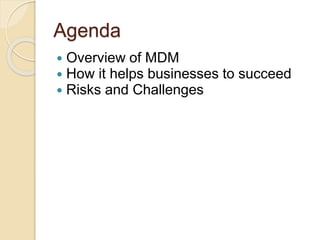 Mdm introduction | PPTX