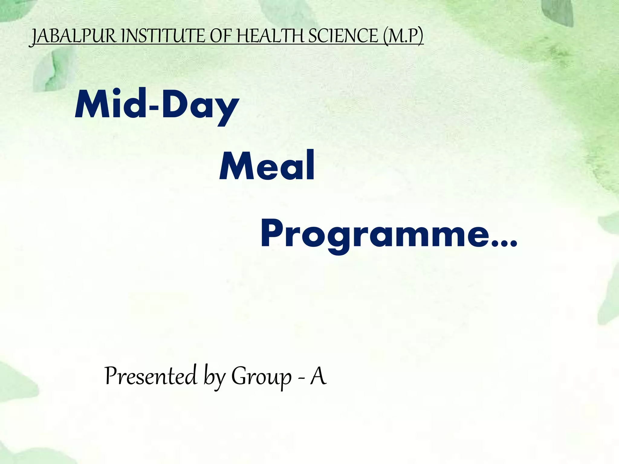 ppt presentation on mid day meal program | PPTX