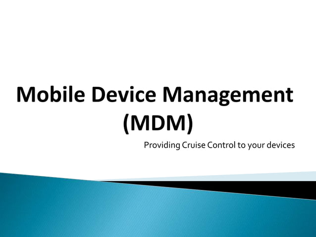 Mobile device management presentation | PPTX