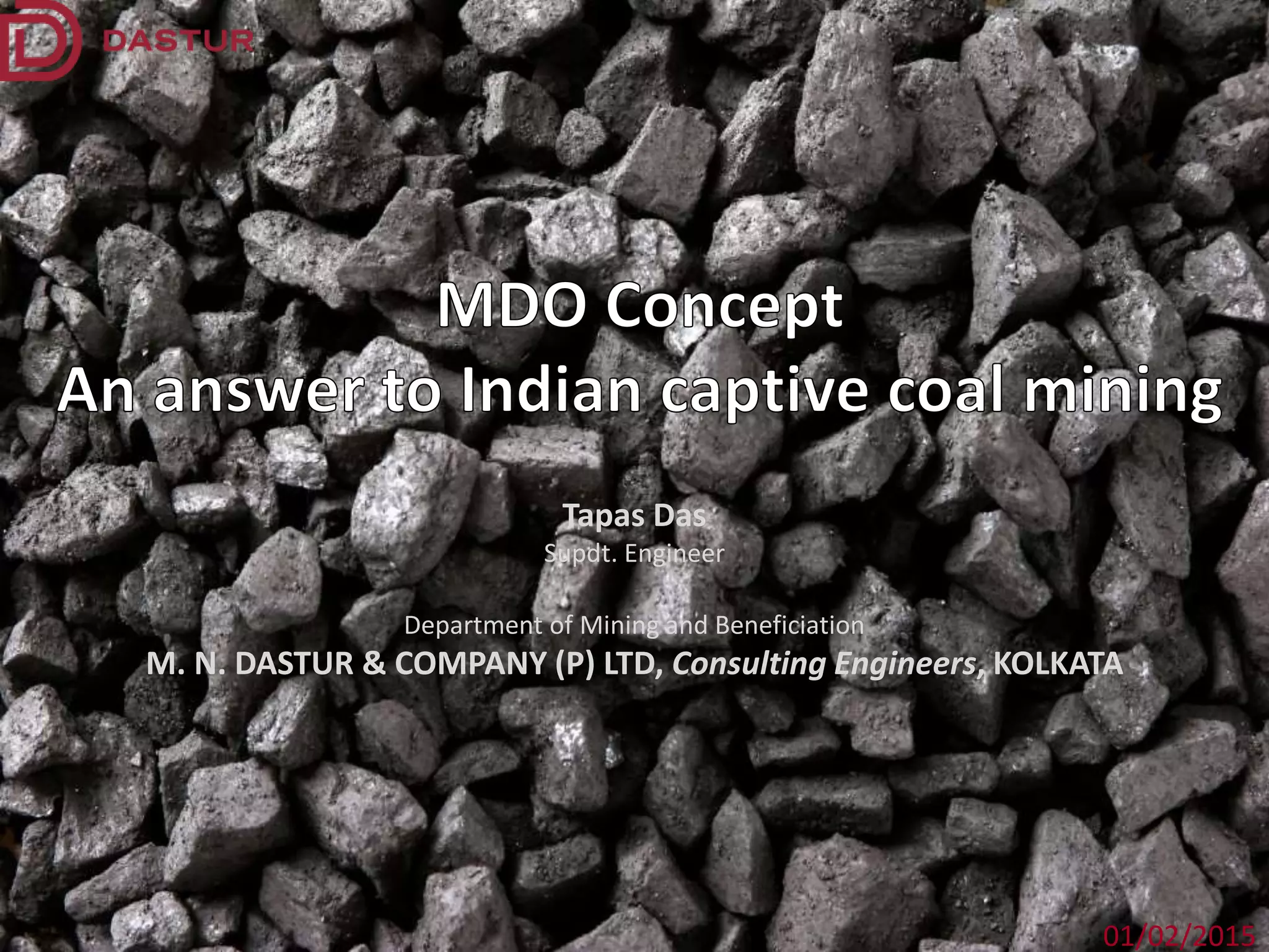 MDO Concept - An answer to Indian captive coal mining | PPTX