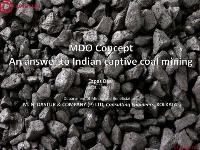 MDO Concept - An answer to Indian captive coal mining | PPTX