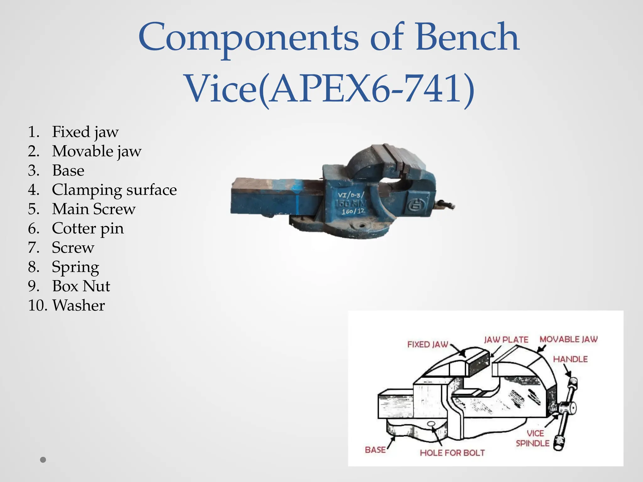 Bench vice PPT for mechanical engineering | PPTX