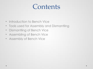 Bench vice PPT for mechanical engineering | PPTX
