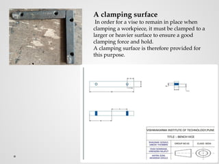 Bench vice PPT for mechanical engineering | PPTX
