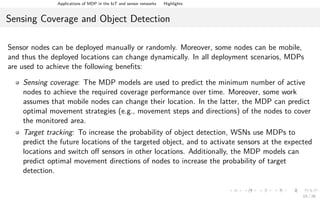 Applications of Markov Decision Processes (MDPs) in the Internet of ...