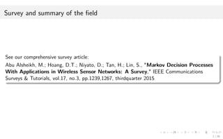 Applications of Markov Decision Processes (MDPs) in the Internet of ...