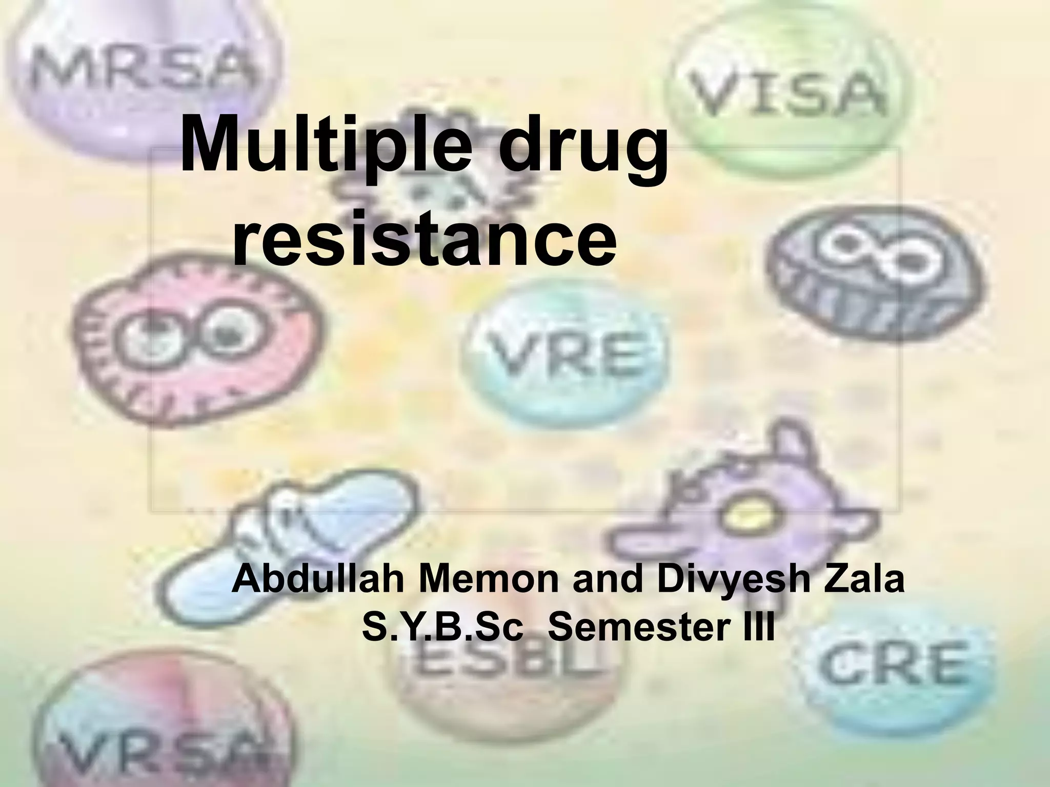 Multiple drug resistance | PPTX
