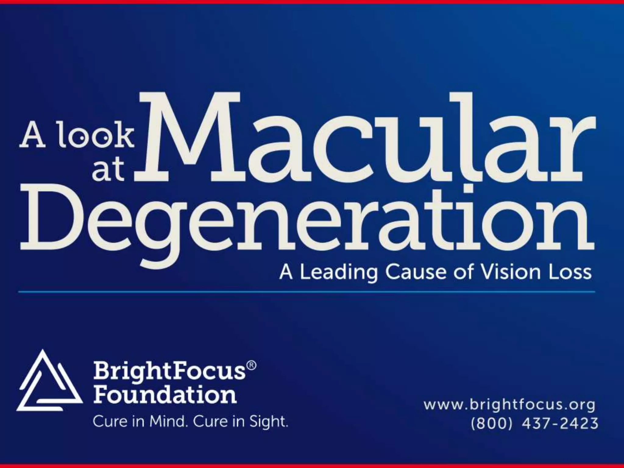 A Look at Macular Degeneration: A Leading Cause of Vision Loss | PPTX ...