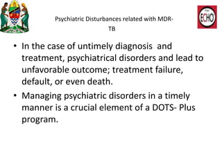 DR-TB with psychiatric illness | PPTX