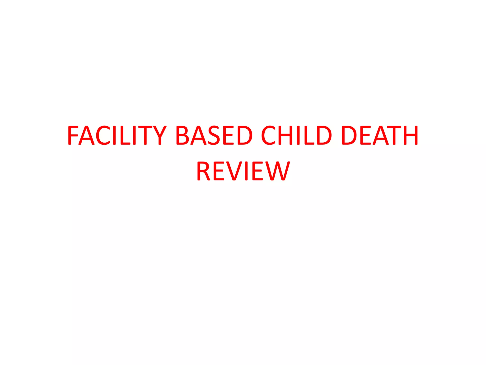 MATERNAL DEATH REVIEW AND CHILD DEATH REVIEW | PPTX