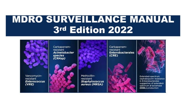 UPDATED MDRO SURVEILLANCE MANUAL 2022.pptx | Infectious Diseases ...