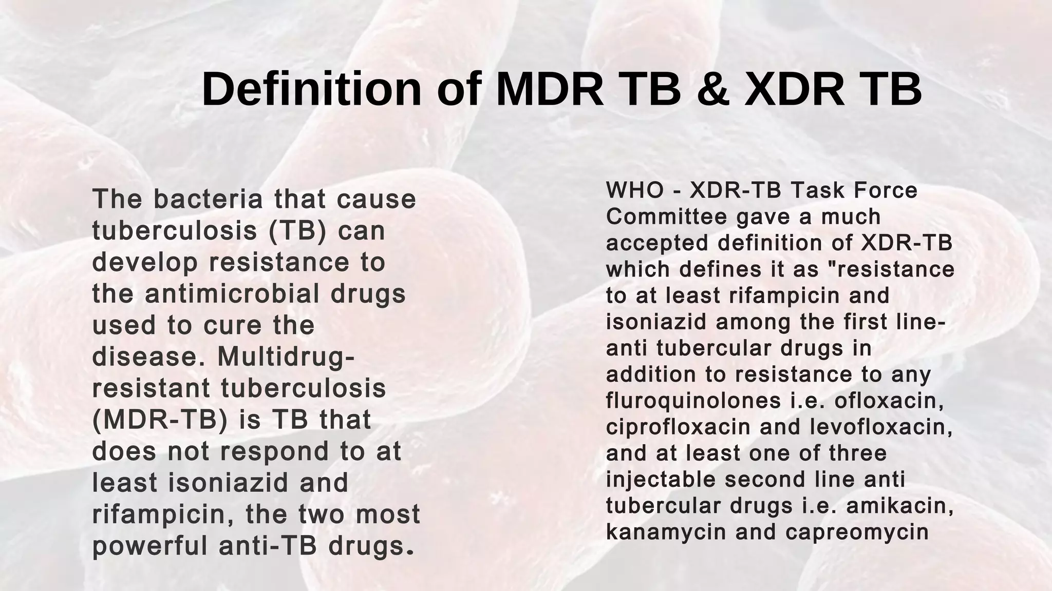 Mdr tb & xdr tb ppt. | PPT
