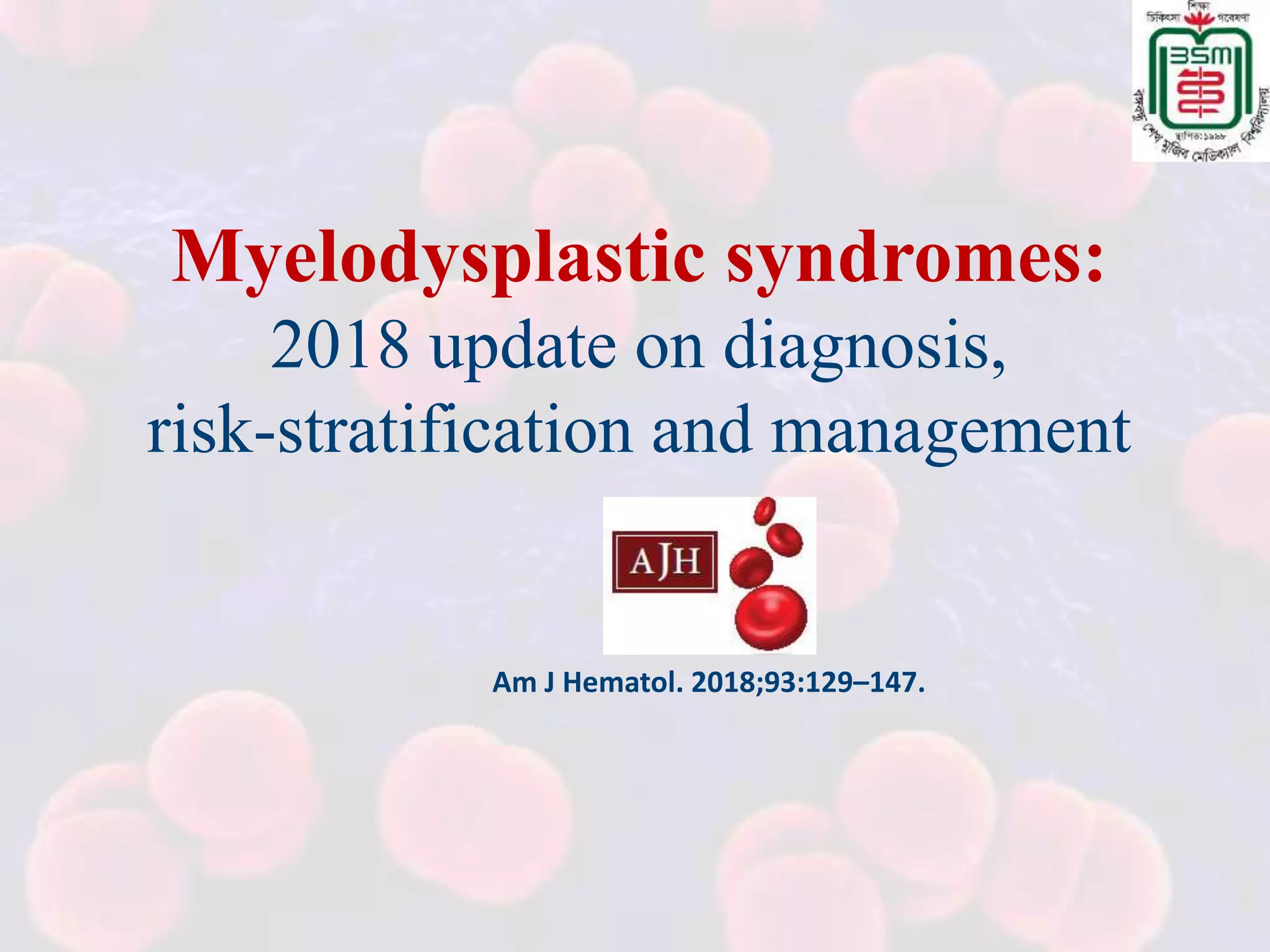 Myelodysplastic syndromes | PPT