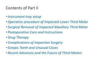 Management of Impacted Third Molars | PPTX