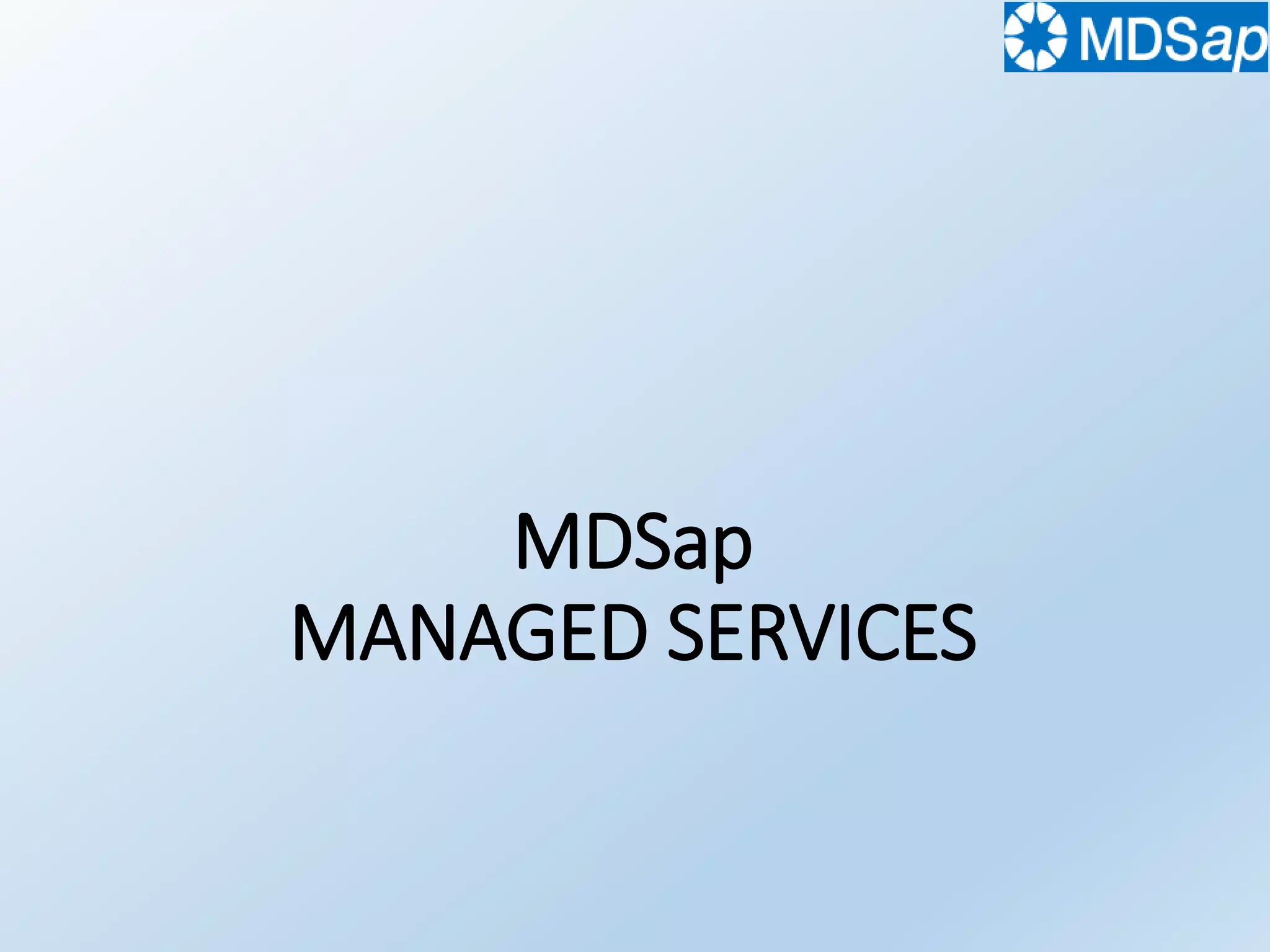 MDSAP -Managed services | PPTX