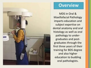 MDS in Oral & Maxillofacial Pathology Course | PPTX