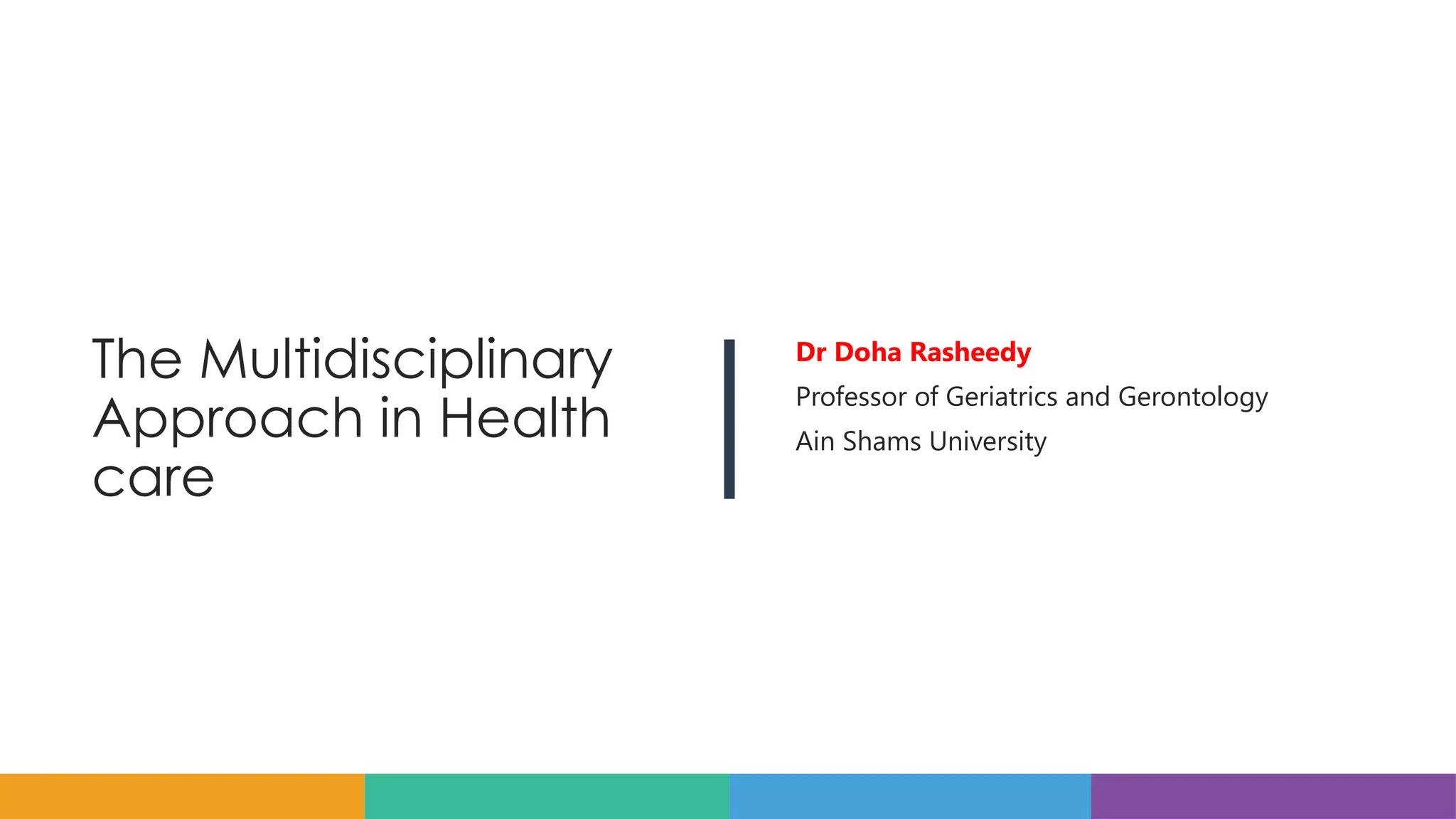 The Multidisciplinary Approach in Health care MDT.pptx