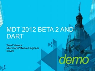 MDT 2012 beta ictivity | PPT | Free Download
