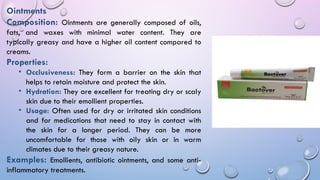 Presentation on pharmaceutical topical preparations (Cream, Ointments ...