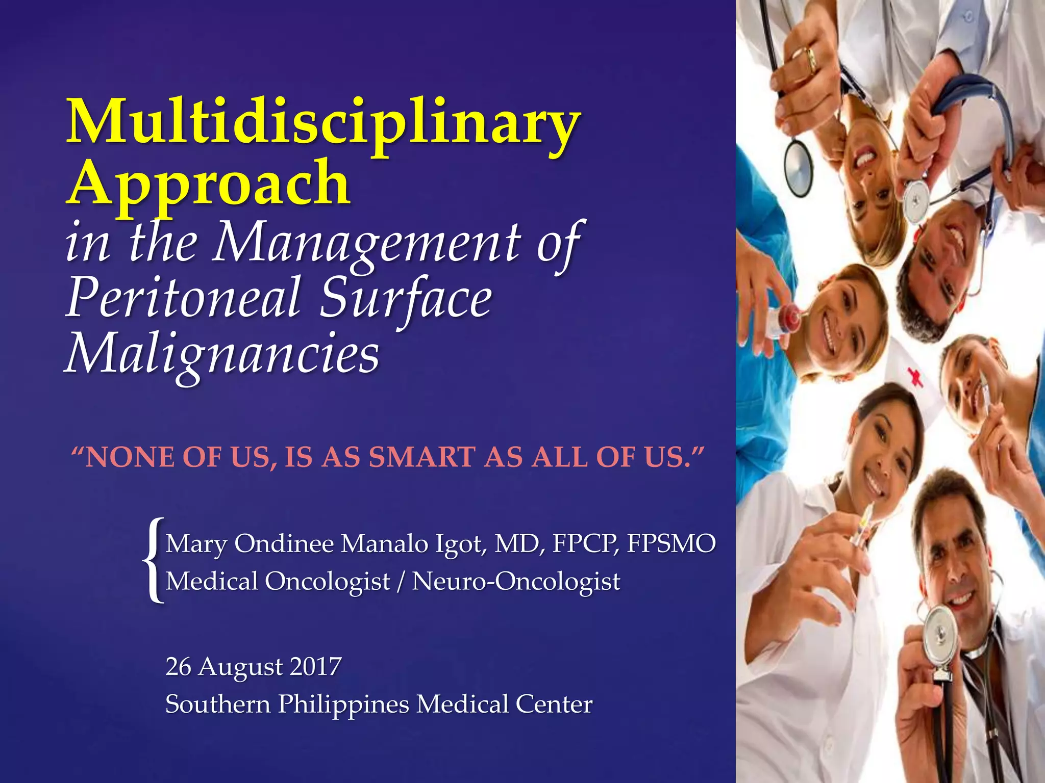 Multidisciplinary Approach in a Peritoneal Surface Malignancy Program ...
