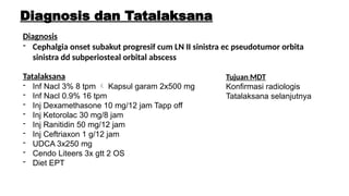 Kasus laki-laki dengan abses periosteal orbita.pptx