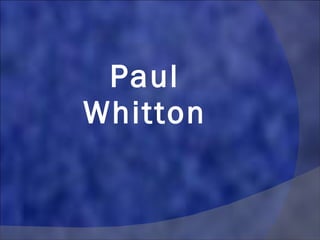 Paul Whitton | PPT