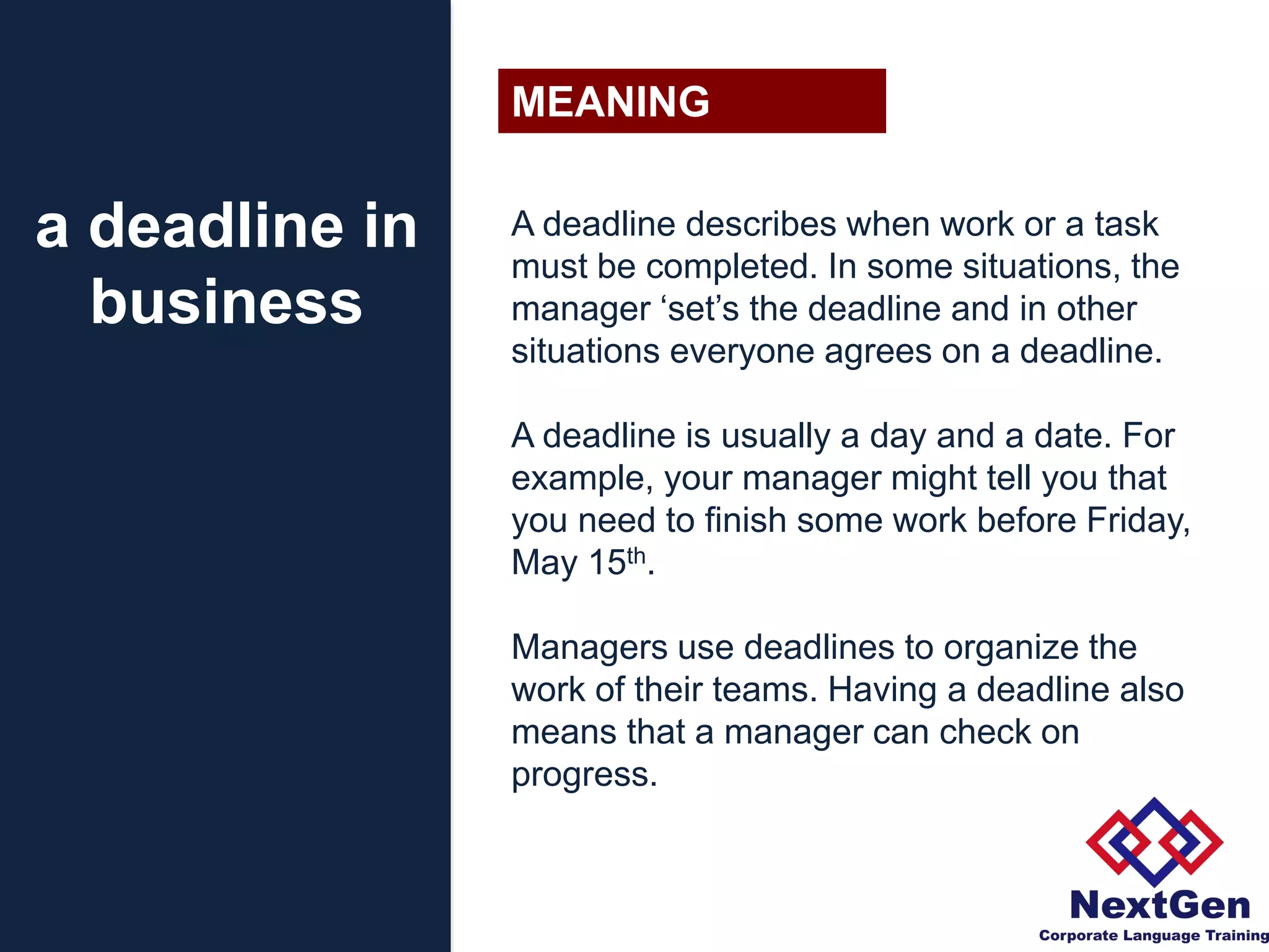 Professional English - Learn to use 'deadline' in business | PPTX