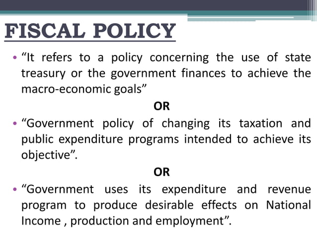MONETARY and FISCAL POLICY-- PPT | PPTX