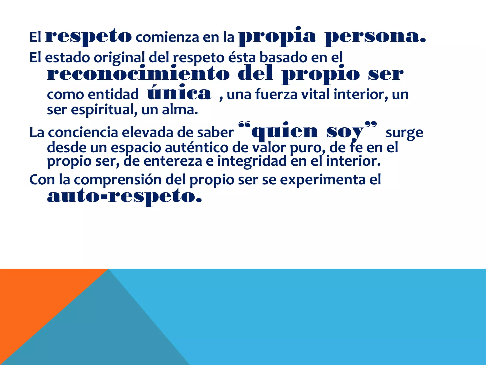 me respeto a si mismo y a los demas | PPT