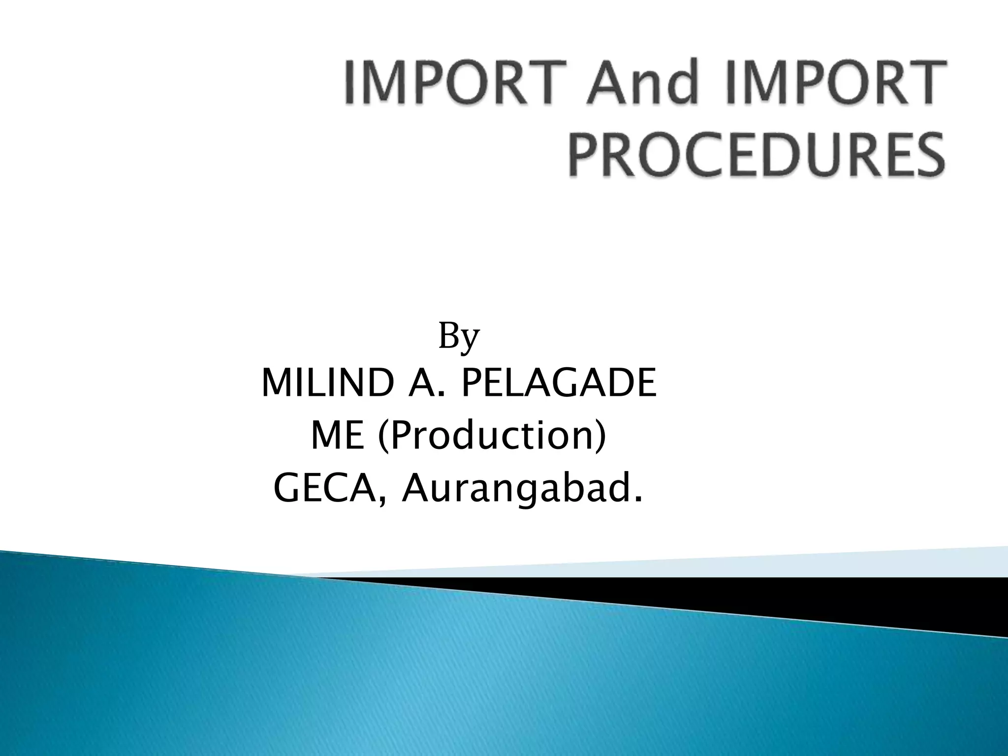 Import and Import procedures | PPTX