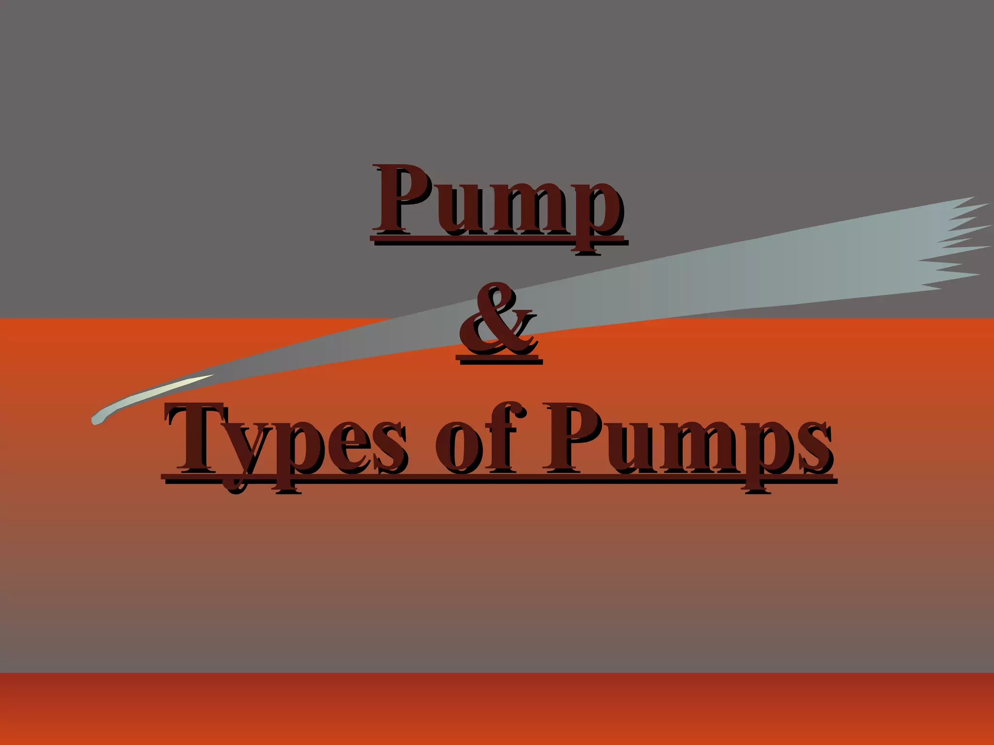 Pumps and types of pumps | PPT | Physics | Science