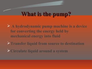Pumps and types of pumps | PPT