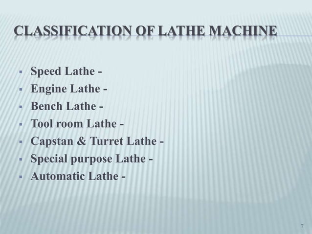 Introduction to Lathe Machine | PPTX
