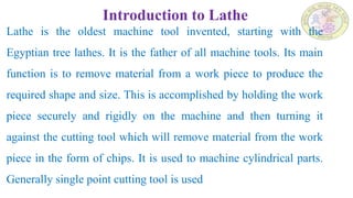 Theory about LATHE machine tool and operations performed on it. Very ...