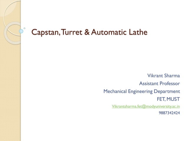 Capstan, Turret & Automatic lathe | PPTX | Woodworking | Arts and Crafts