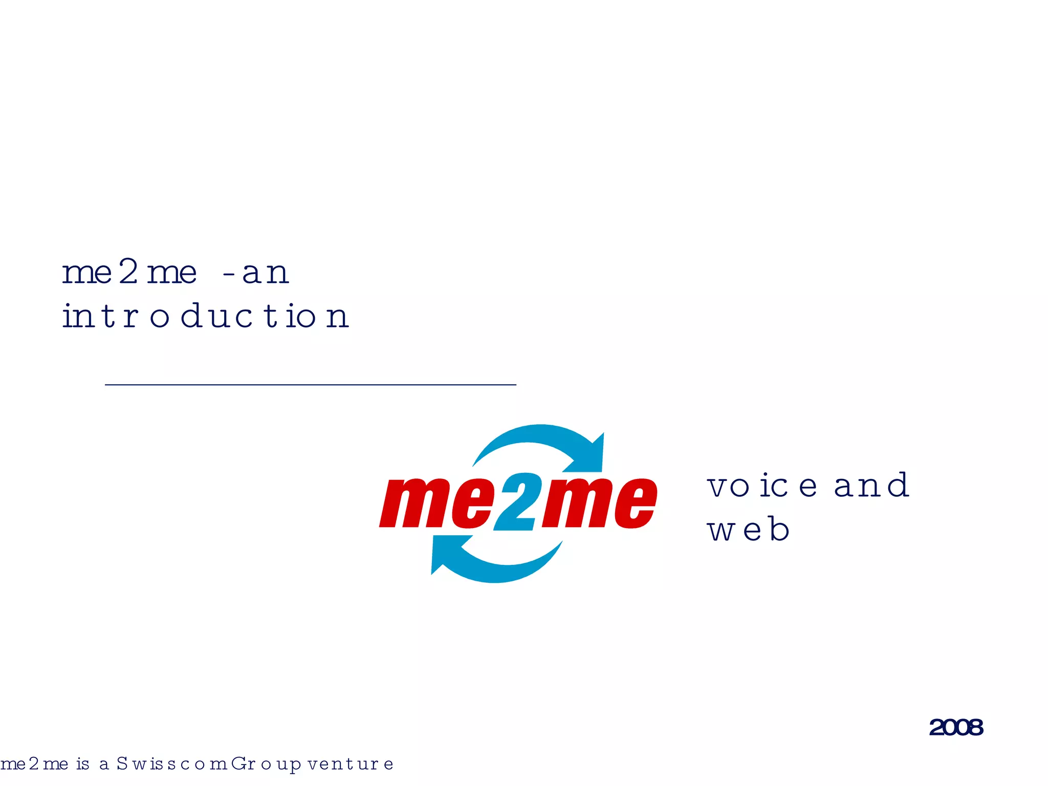 Intro to me2me | PPT