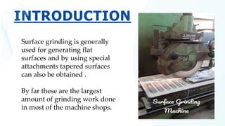 Manufacturing Engineering - 2 (surface grinding ) | PPT