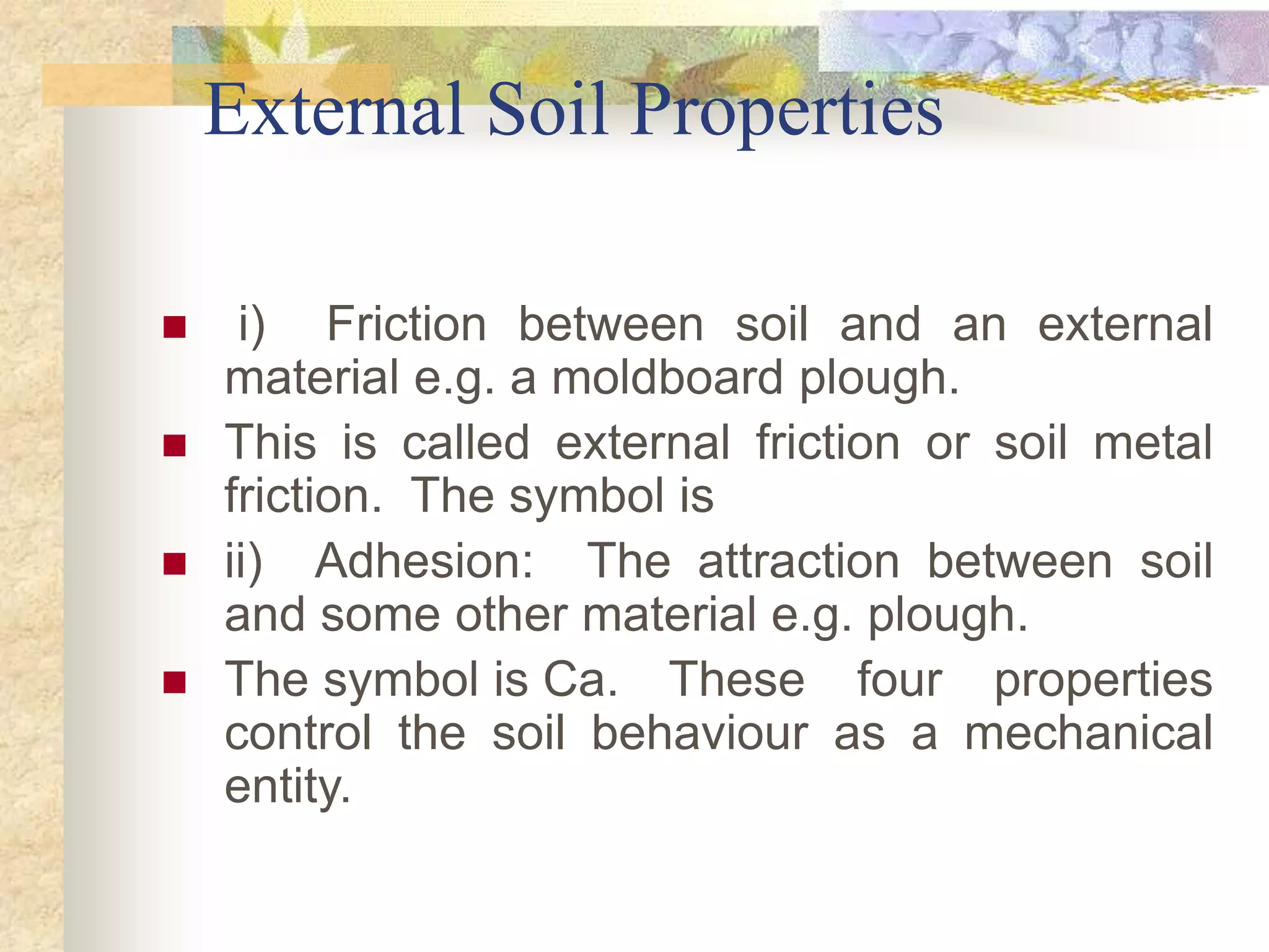 SOIL STRENGTH AND SOIL FORCES | PPT