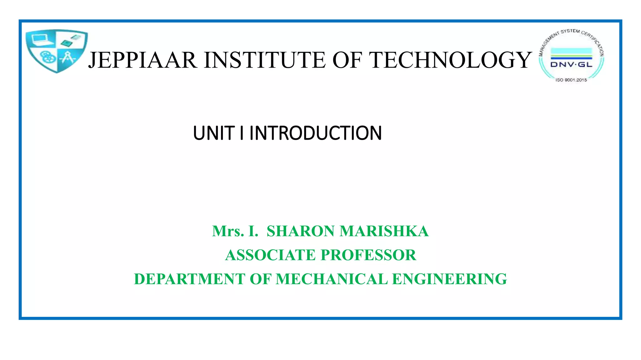 ME6702_Unit I INTRODUCTION.pptx