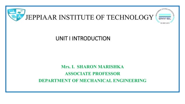 ME6702_Unit I INTRODUCTION.pptx