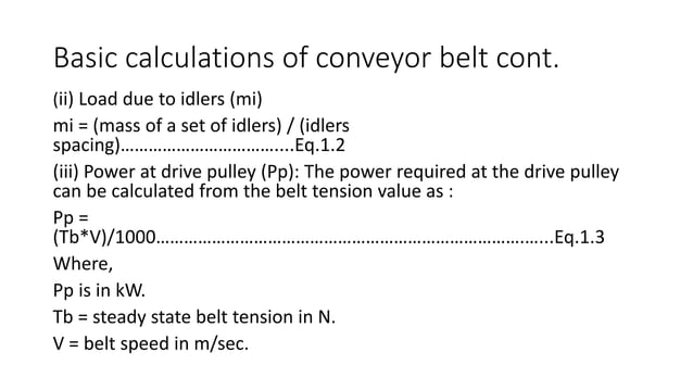 ME 8403- Lecture2 - Belt Conveyors.pptx | Physics | Science
