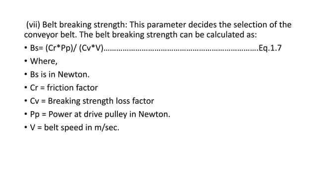 ME 8403- Lecture2 - Belt Conveyors.pptx | Physics | Science