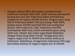 Masyarakat Ekonomi ASEAN ( MEA) | PPTX